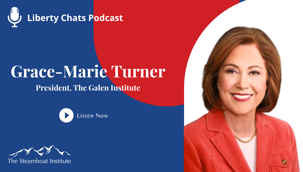 Liberty Chats, Episode 41: Grace-Marie Turner, President of the Galen ...